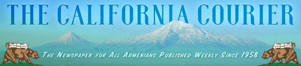 The California Courier – The Newspaper for all Armenians Published ...
